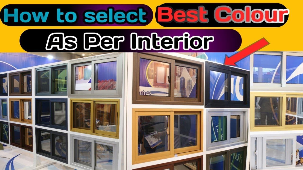 How to Select Aluminum & Glass color II Window Show Room II Anodizing ...