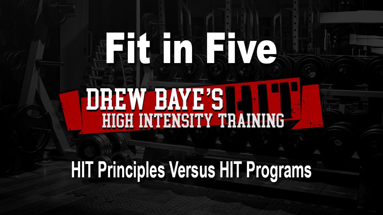 Fit in Five: HIT Principles Versus HIT Programs - YouTube
