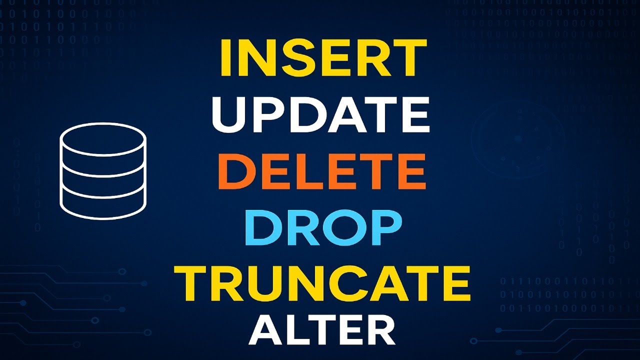 SQL Commands Tutorial: INSERT, UPDATE, DELETE, DROP, TRUNCATE, ALTER | Key Differences Explained ...