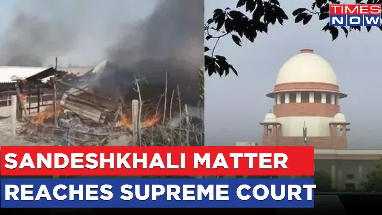 Sandeshkhali Horror Issue Reaches Supreme Court, PIL Seeks Probe By Manipur-Like Panel | Top ...