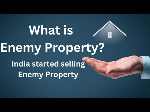 HOME MINISTRY BEGINS TO SELL ENEMY PROPERTIES | What is Enemy Property ...