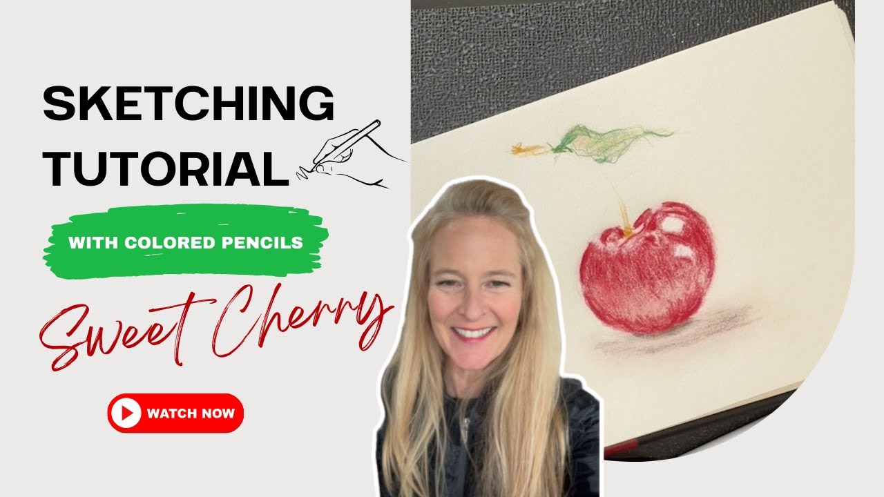 Sketching Tutorial with Colored Pencils ~ Sweet Cherry - YouTube