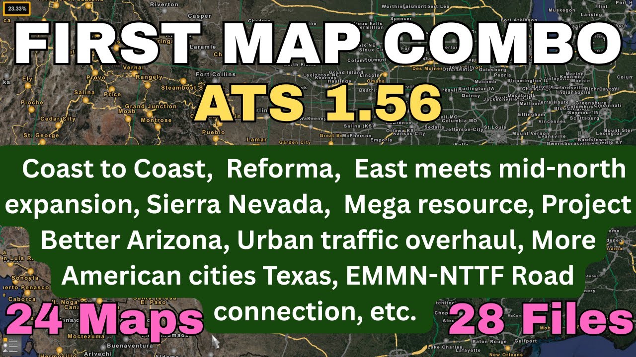 ATS 1.56 FIRST MAP COMBO. 24 Maps, 28 Files. All map links, and placed ...