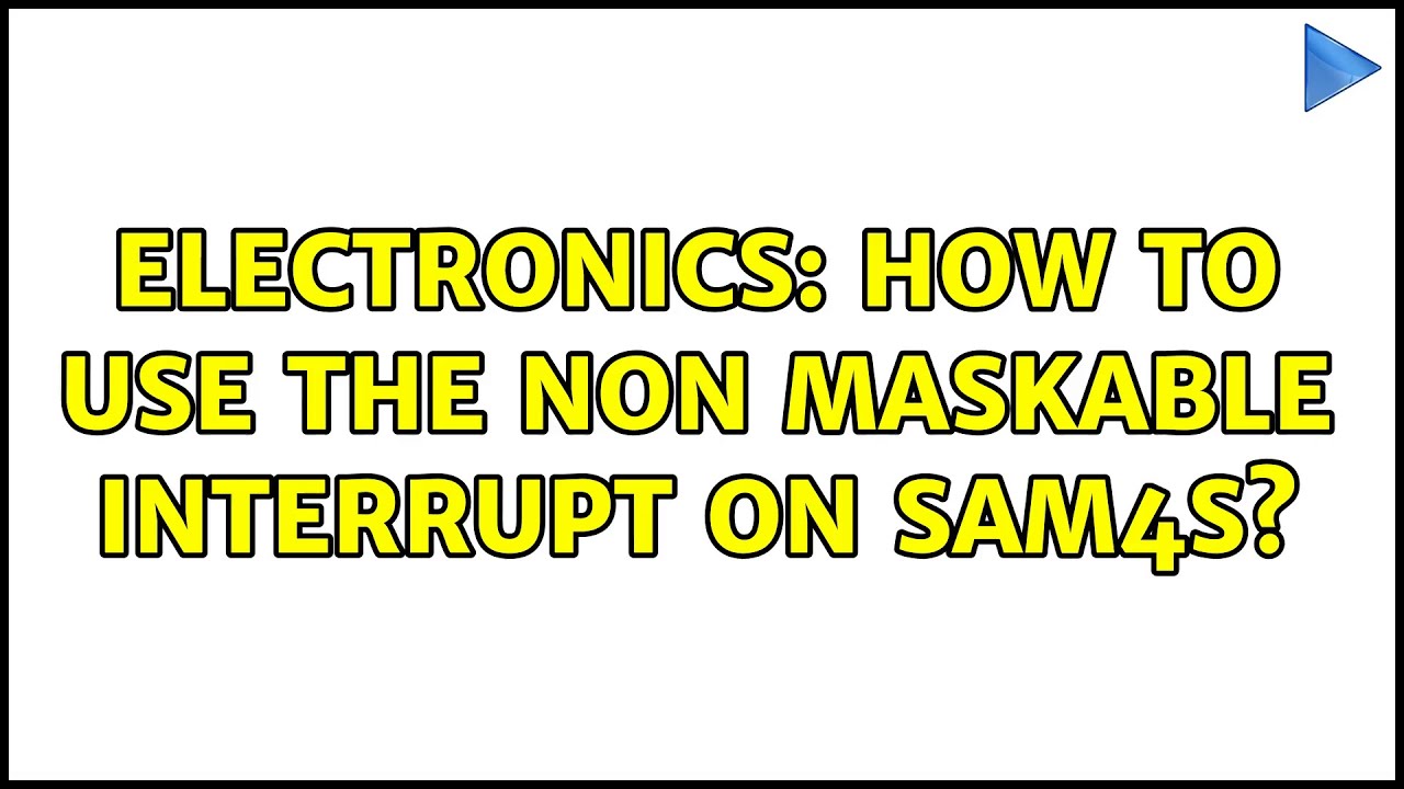 Electronics: How to use the Non Maskable Interrupt on SAM4S? - YouTube