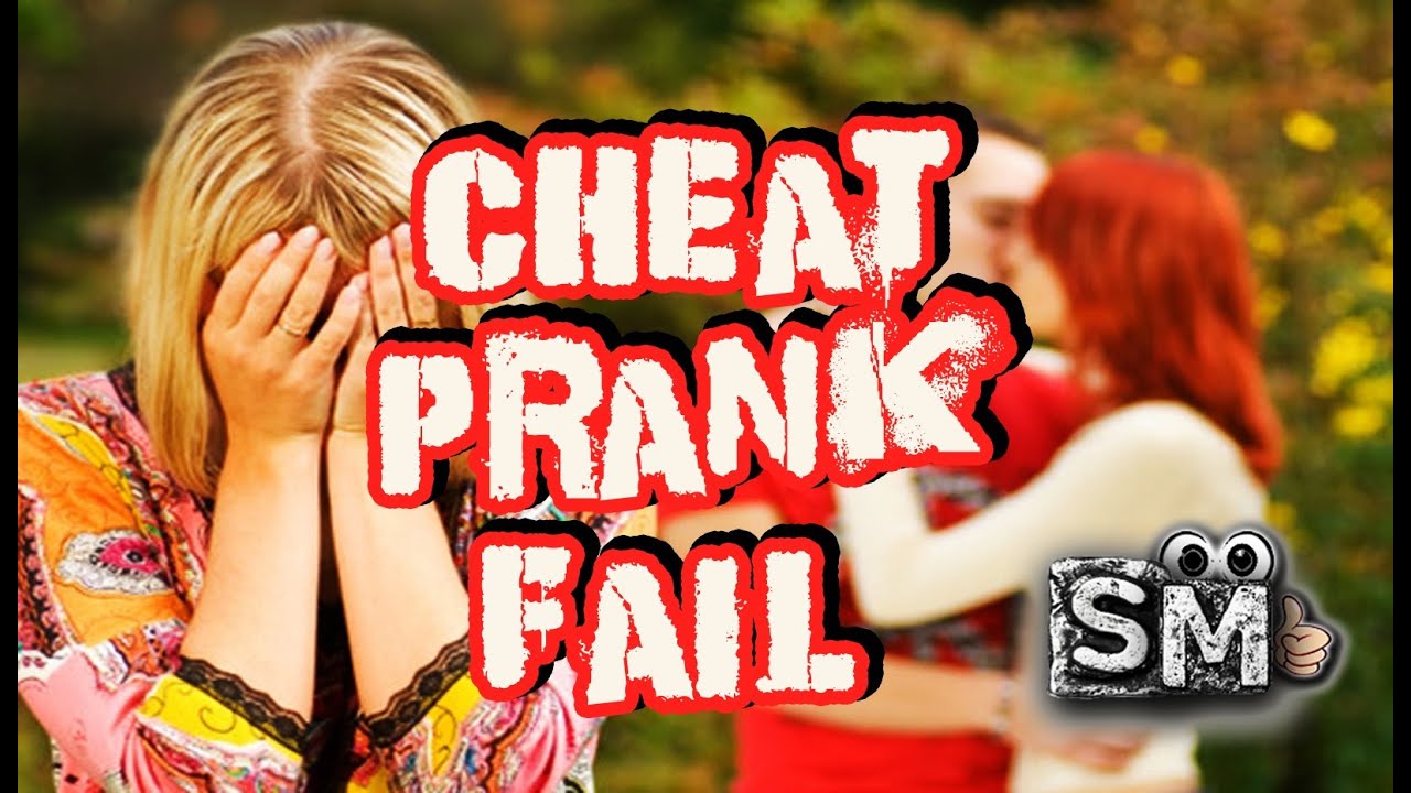 CHEAT PRANK FAIL - YouTube