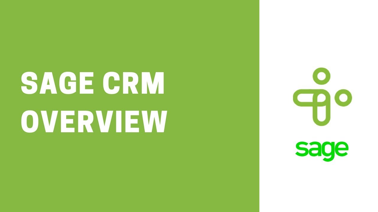 Sage CRM Overview: Is this the right CRM solution for your Business ...