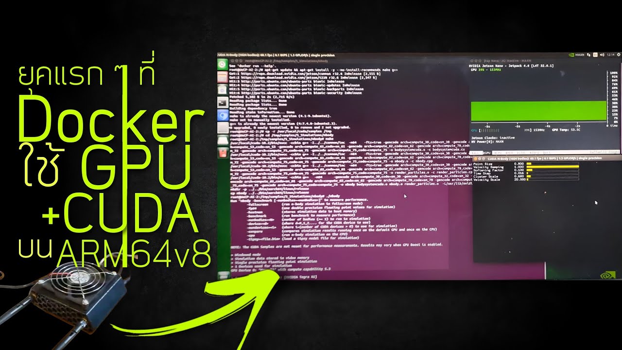 ยุคแรก ๆ ที่ Docker สามารถใช้ GPU และ CUDA บน ARM64v8 | GeekSloth Vlog - YouTube