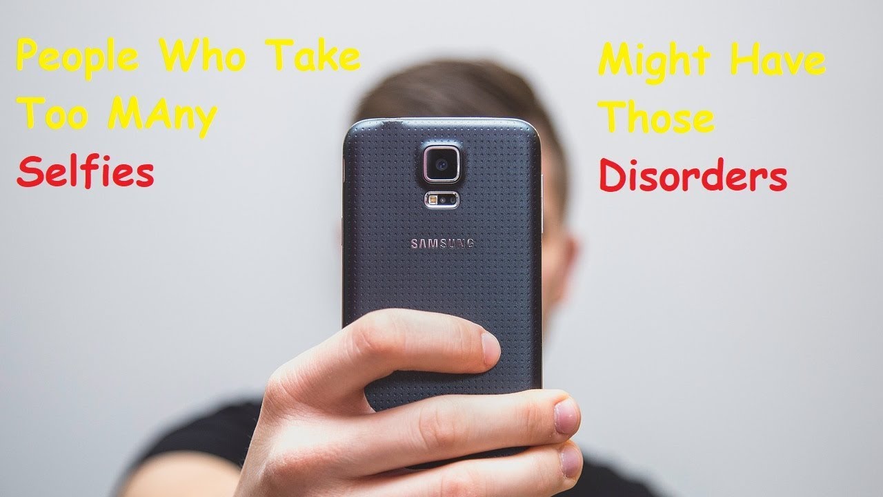 The Reason Some People Post Too Many Selfies - YouTube