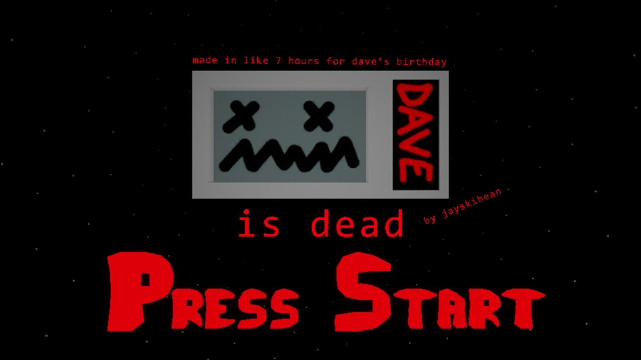 Dave is dead - YouTube