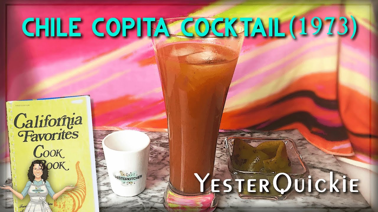 In 1970s The Chile Copita was the Official Cocktail of an International ...