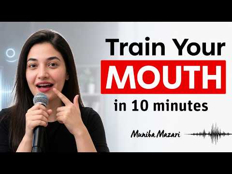 Train Your Mouth for Fluent English | English Speaking Practice | Muniba Mazari Speech