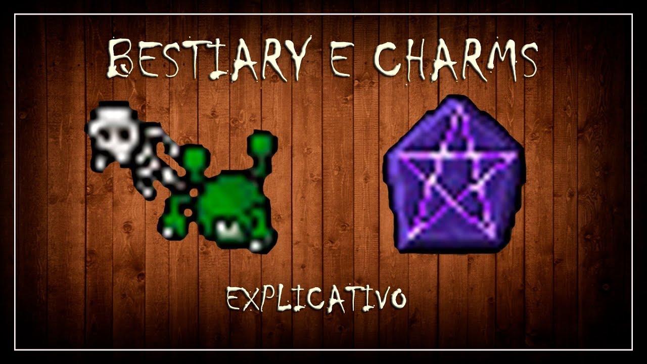 [TIBIA] - BESTIARY E CHARMS | EXPLICATIVO (COMPLETO) - YouTube