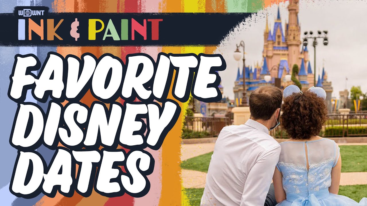 Ink & Paint - Favorite Disney Dates - YouTube
