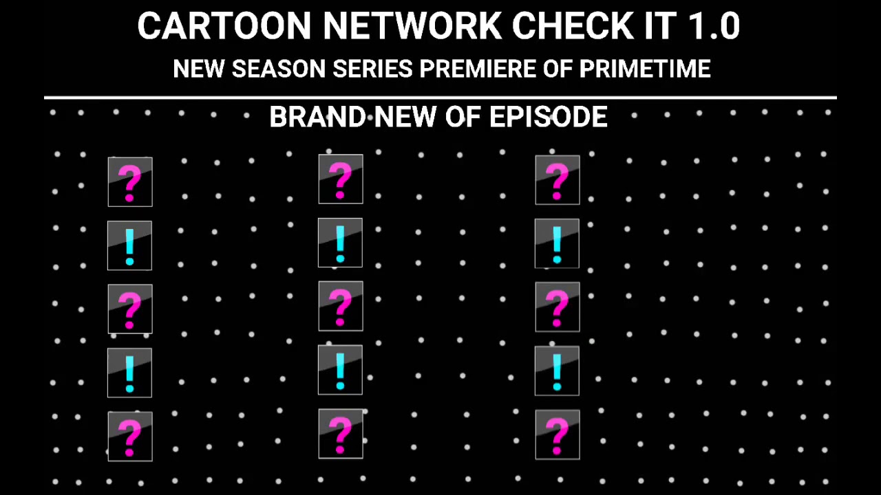 Cartoon Network Check it 1.0 New Seasons Premiere Episode/On January ...