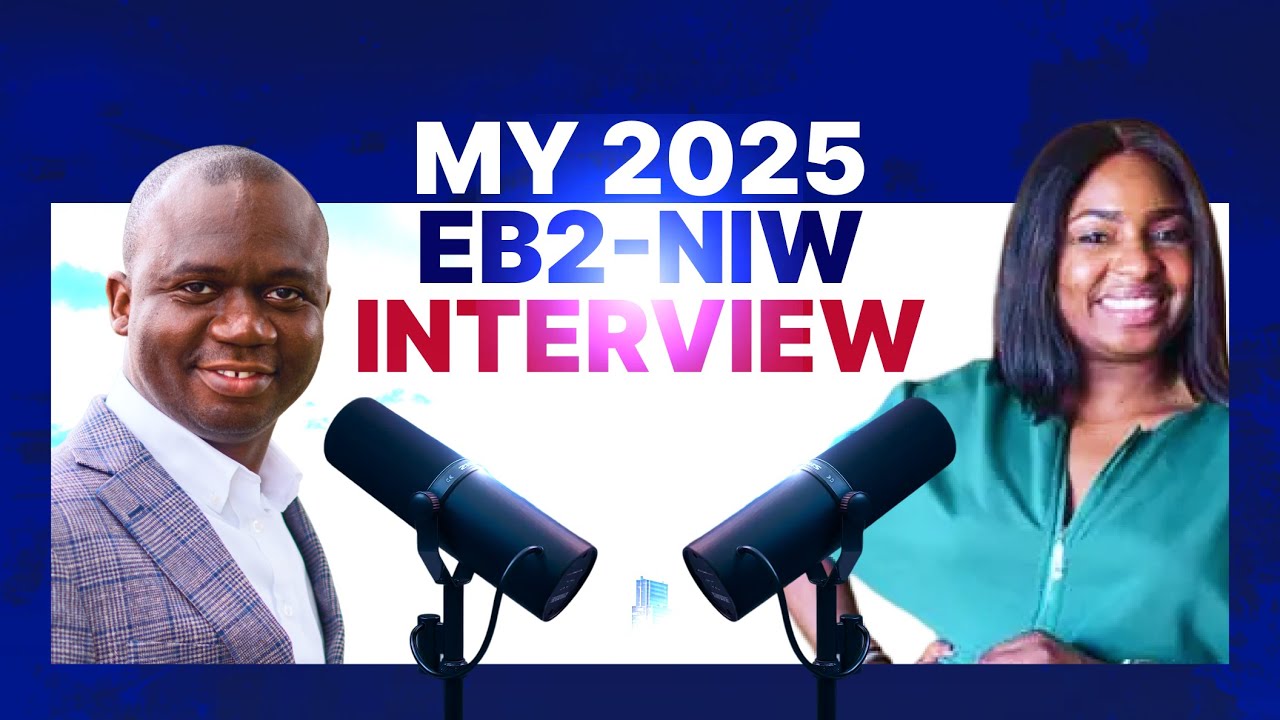 My 2025 EB2-NIW Interview: USCIS Official’s Questions - YouTube