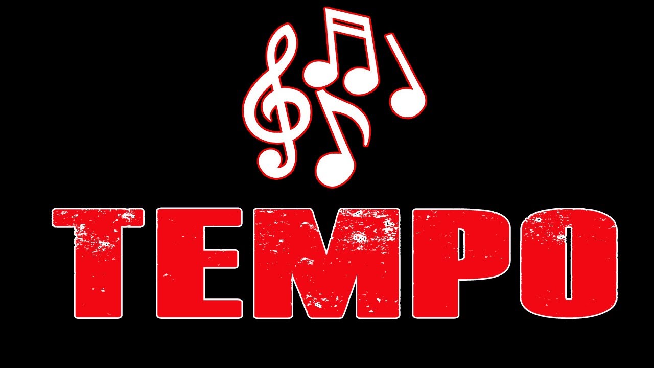 TEMPO IN MUSIC | HOW TO UNDERSTAND TEMPO IN MUSIC - YouTube