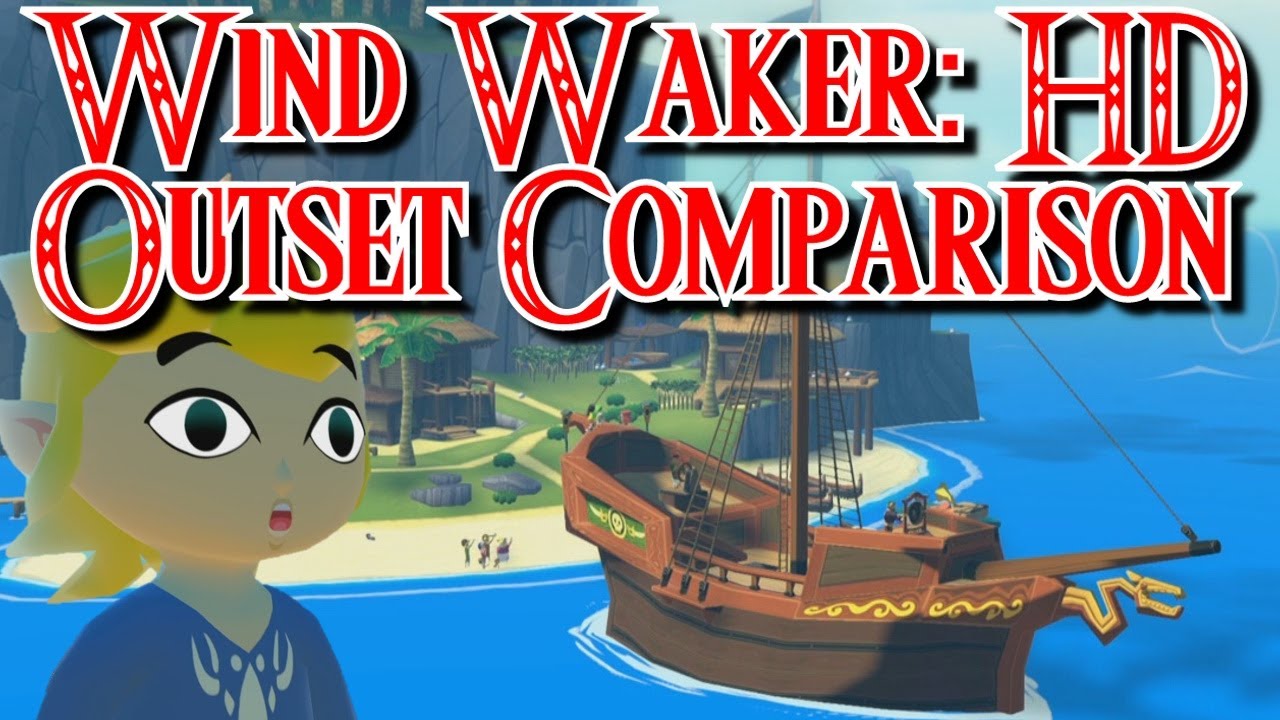 Wind Waker HD: Outset Island Comparison - YouTube