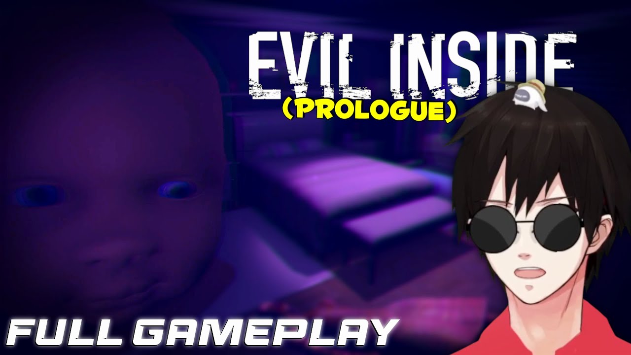 EVIL INSIDE - Prologue (full gameplay) - YouTube
