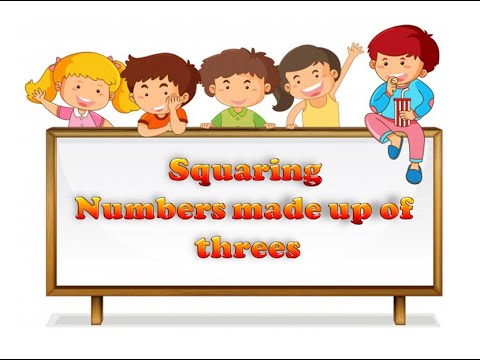 Squaring numbers made up of threes,Vedic maths,speed maths,shortcut ...