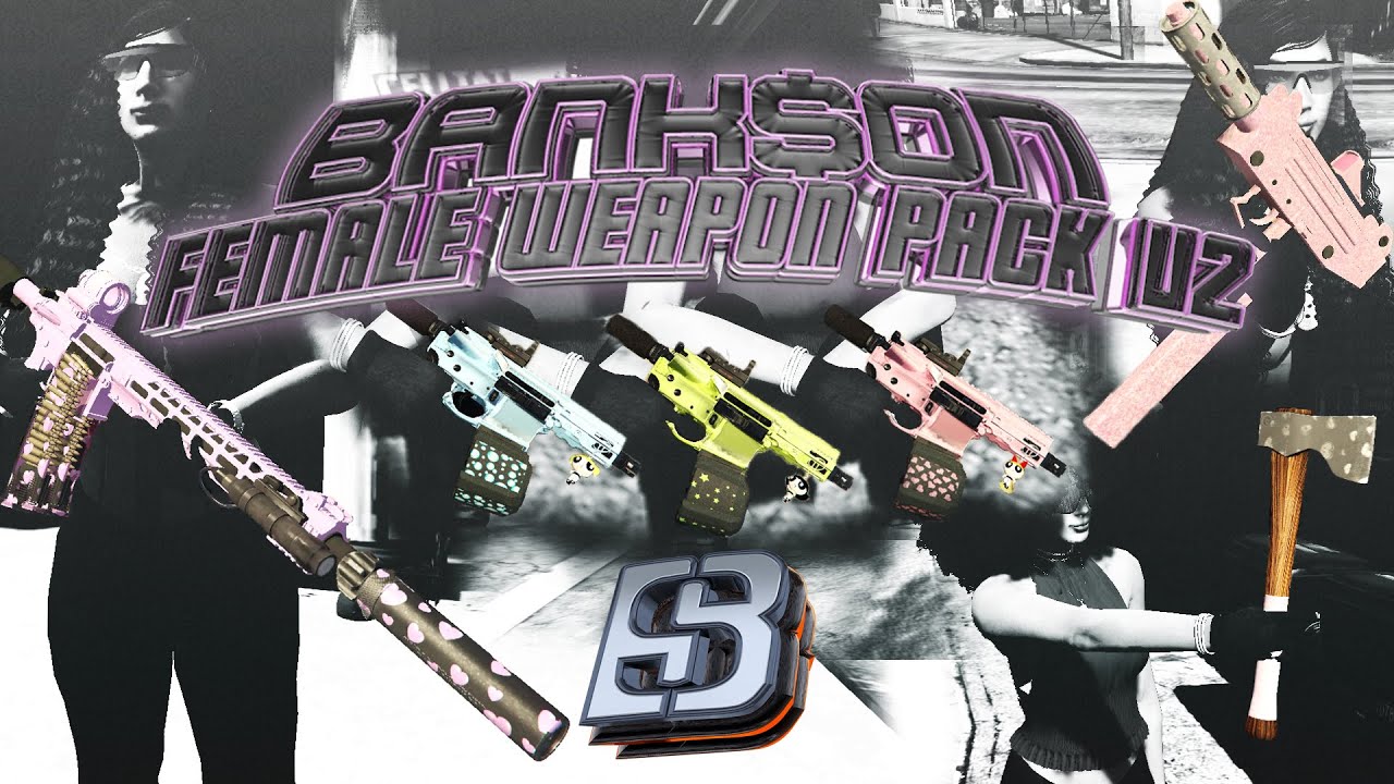 Bank$on's Female Weapon Pack v2 | Custom FiveM Gun Pack w/ Attachments ...