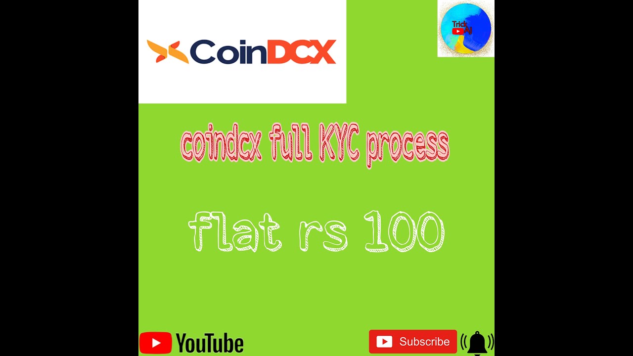 🔥coin DCX new account &kyc full process// get flat rs 100 🔥 - YouTube