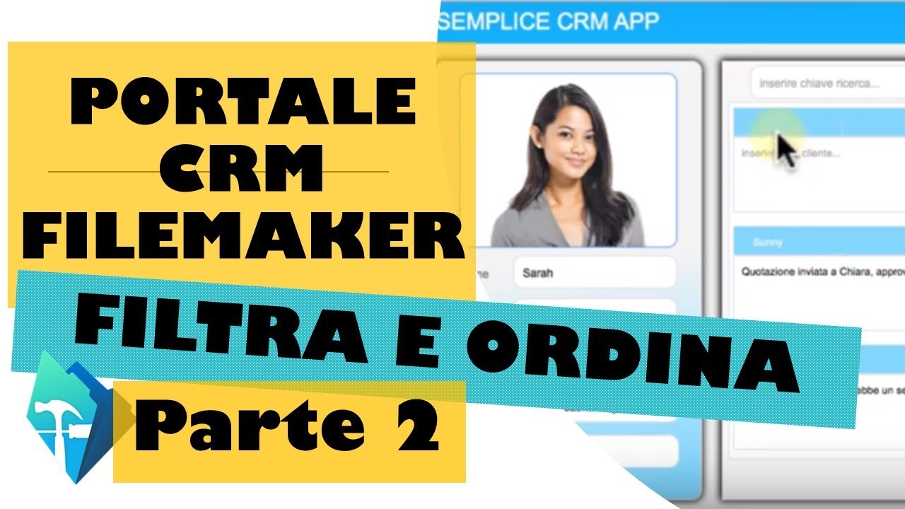 Parte 2/2 - FILTRA e ORDINA CRM in un Portale Filemaker | #9.02 - Macraris - YouTube