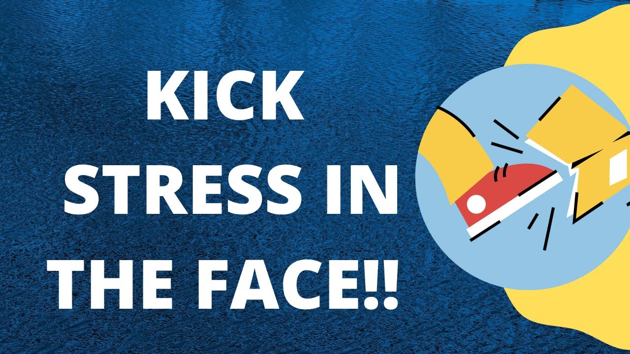 How To Overcome Stress- Kick Stress in the Face!!! - YouTube