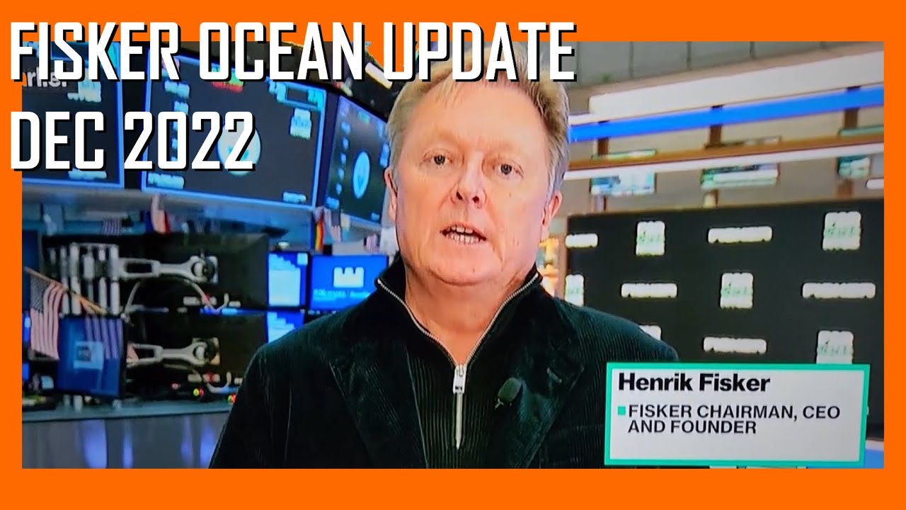 Fisker Ocean Operational Update Winter 2022 2023 - YouTube