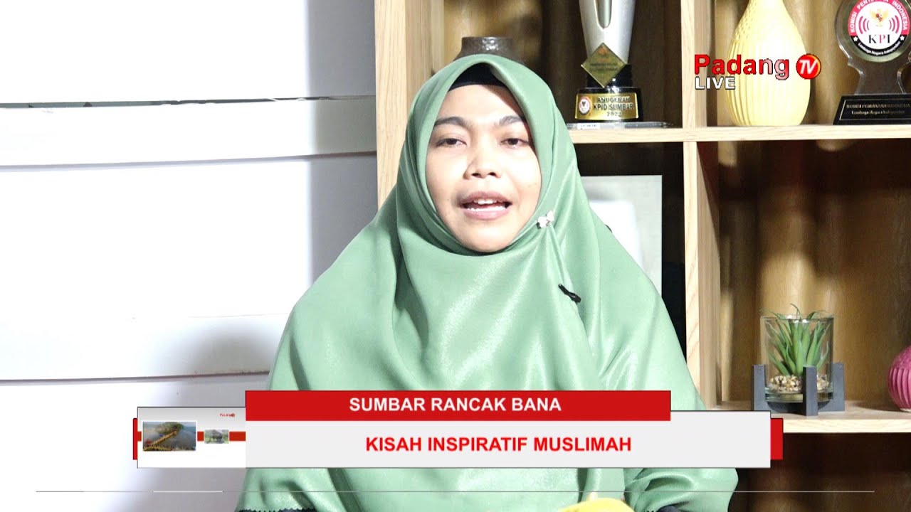 LIVE : Sumbar Rancak Bana - Kisah Inspiratif Muslimah - YouTube