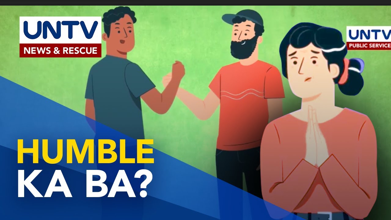 Ano ang humility o pagpapakumbaba? - YouTube