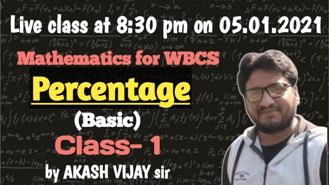 Percentage (Basic) | Class-1 | Mathematic for WBCS | Akash Vijay - YouTube