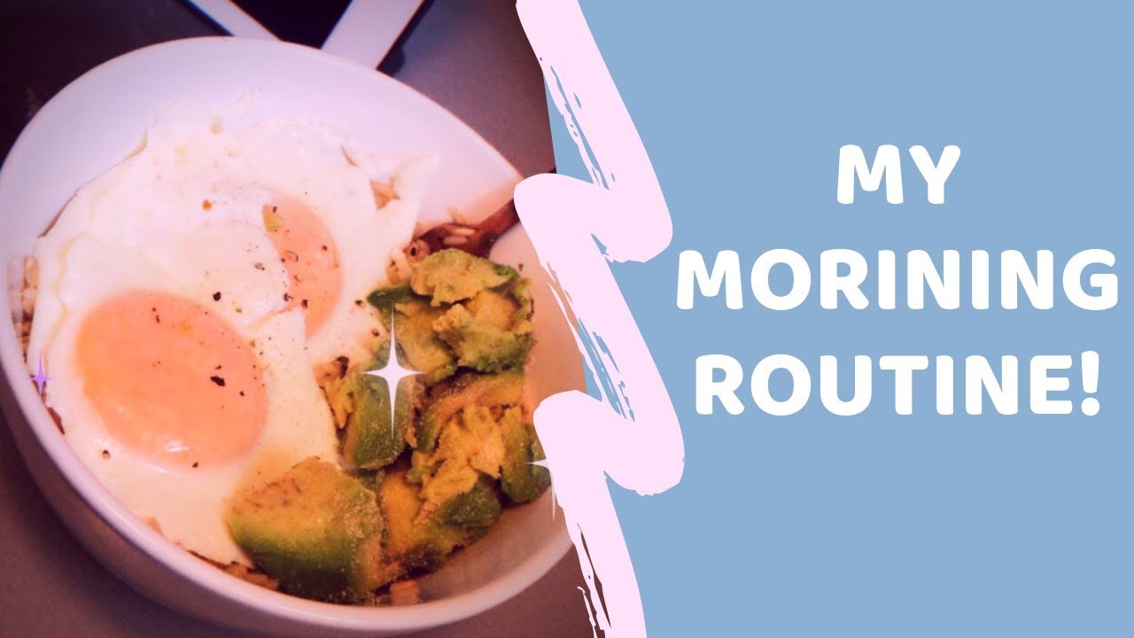 MY MORNING ROUTINE 2019 - YouTube