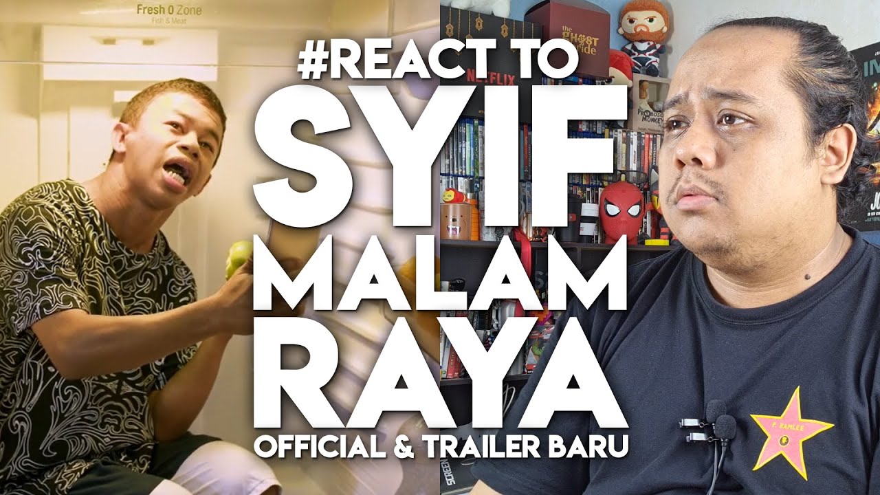 #React to SYIF MALAM RAYA Official & Trailer Baru - YouTube