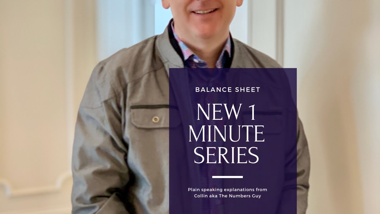 1 Minute Series from The Numbers Guy - Balance Sheet - YouTube