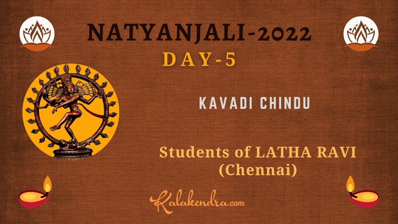 Kavadi Chindu - Students of LATHA RAVI (Chennai) | Natyanjali 2022 ...