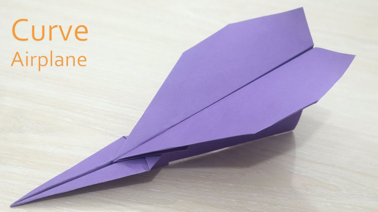 How to make a rising curve paper plane that flies far - Best paper ...