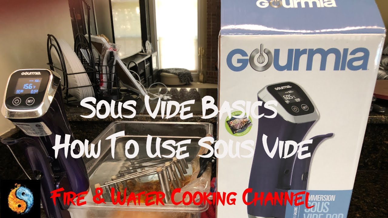 The Basics of Sous Vide Cooking Volume Three - How To Use Sous Vide ...