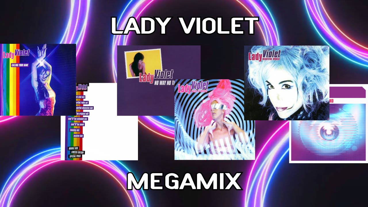 Lady Violet Megamix - YouTube