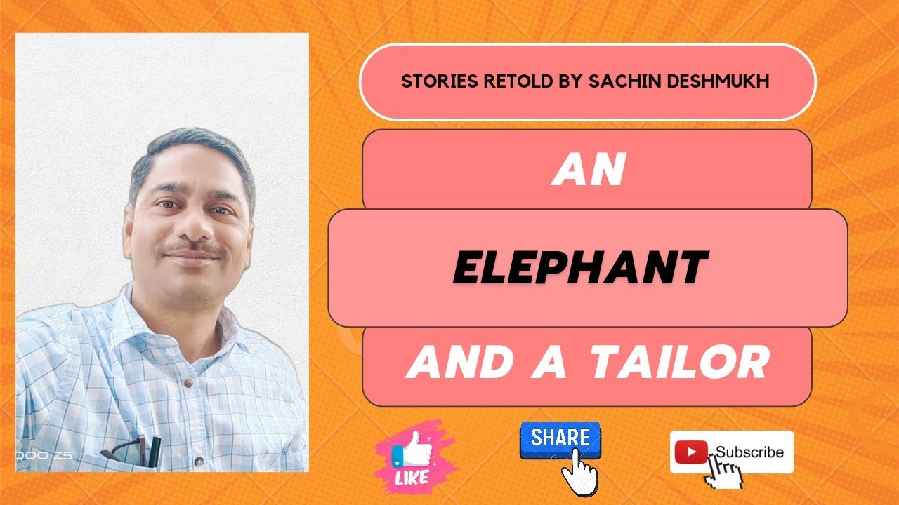 An Elephant And A Tailor - a story - YouTube