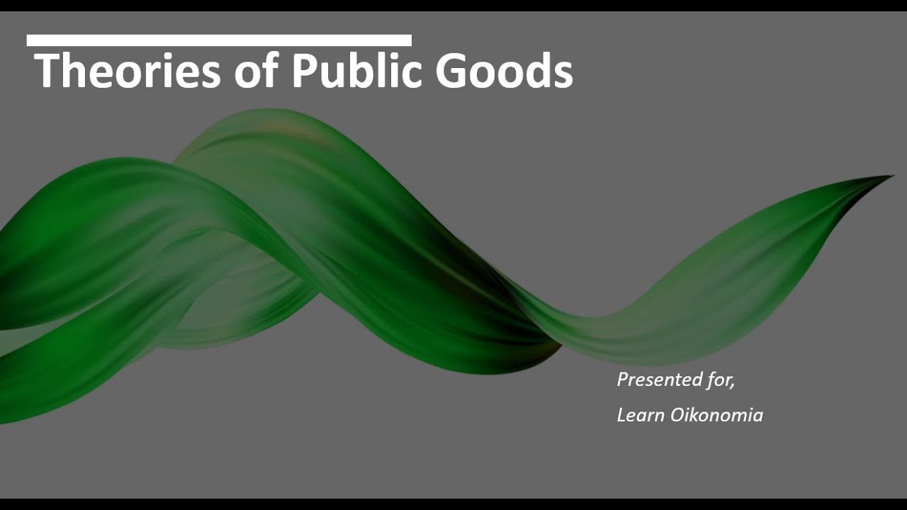 Theories of Public Goods - YouTube