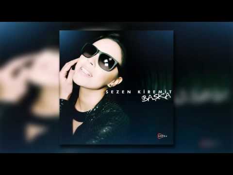 Sezen Kiremit - İlk Göz Ağrısı
