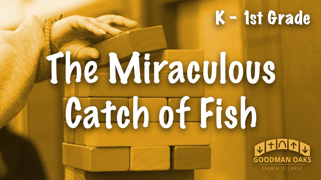 The Miraculous Catch of Fish (K - 1st Grade) - YouTube