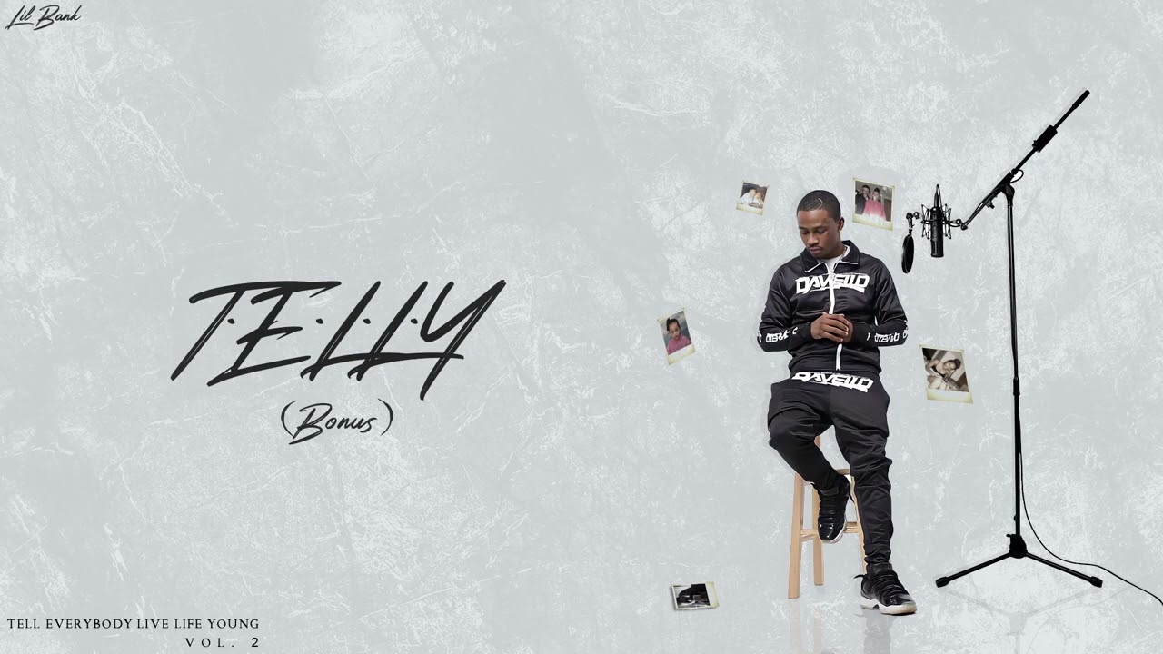 Lil Bank - T.E.L.L.Y (Official Audio) [Bonus] - YouTube