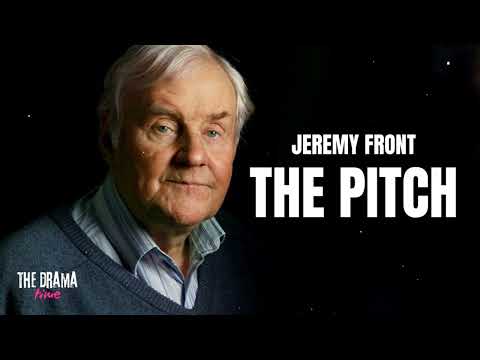 THE PITCH - Jeremy Front | DRAMA TIME with BBC - YouTube