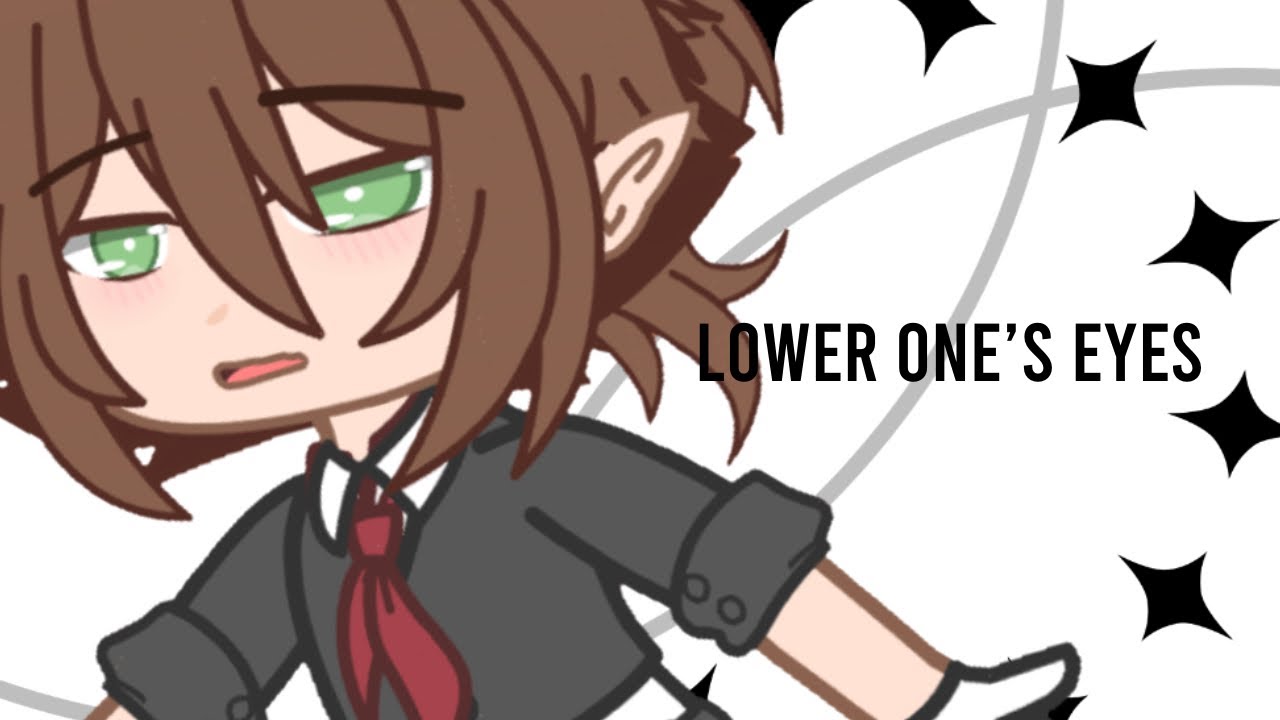 ~💚~ Lower One’s Eyes - YouTube