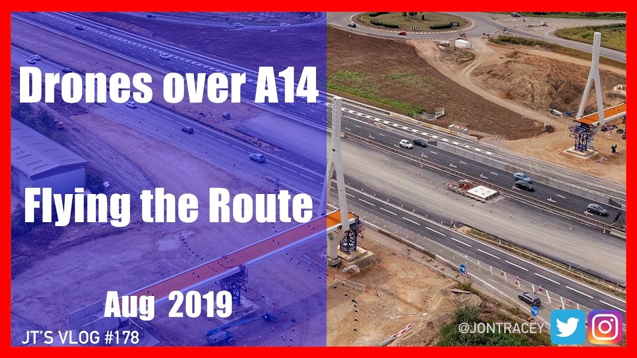 Drones over A14 - Flying the Route- August 2019 - YouTube