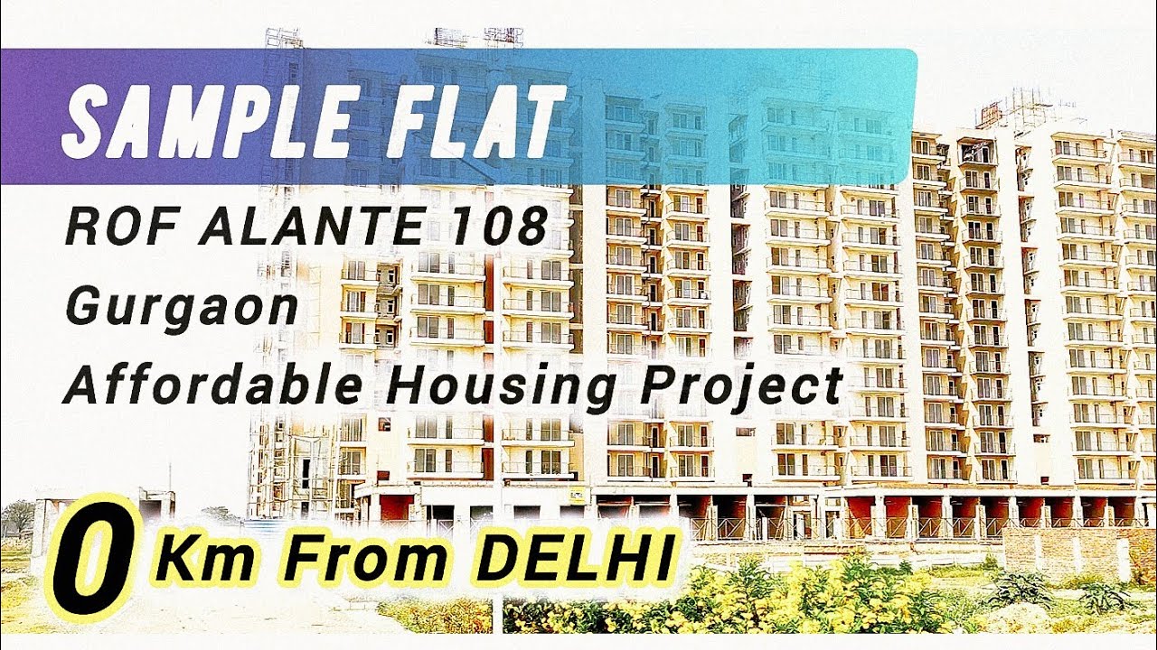 ROF ALANTE 108 Gurgaon #Sample Flat #Affordable Housing Society Flat # ...