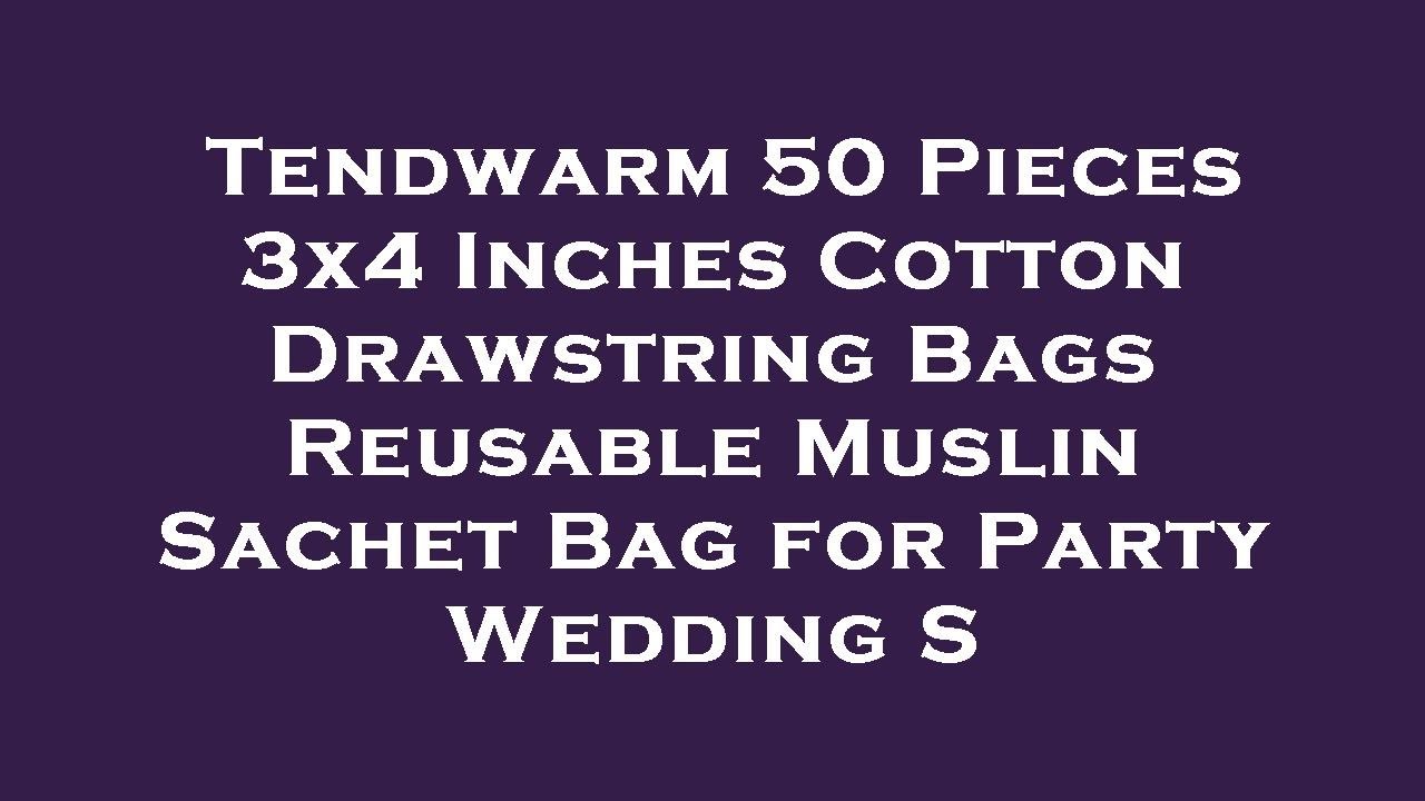 Tendwarm 50 Pieces 3x4 Inches Cotton Drawstring Bags Reusable Muslin ...