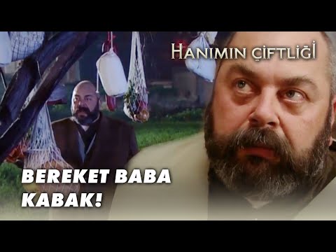 Bereket Baba Ortaya Çıktı! - Hanımın Çiftliği 20.Bölüm