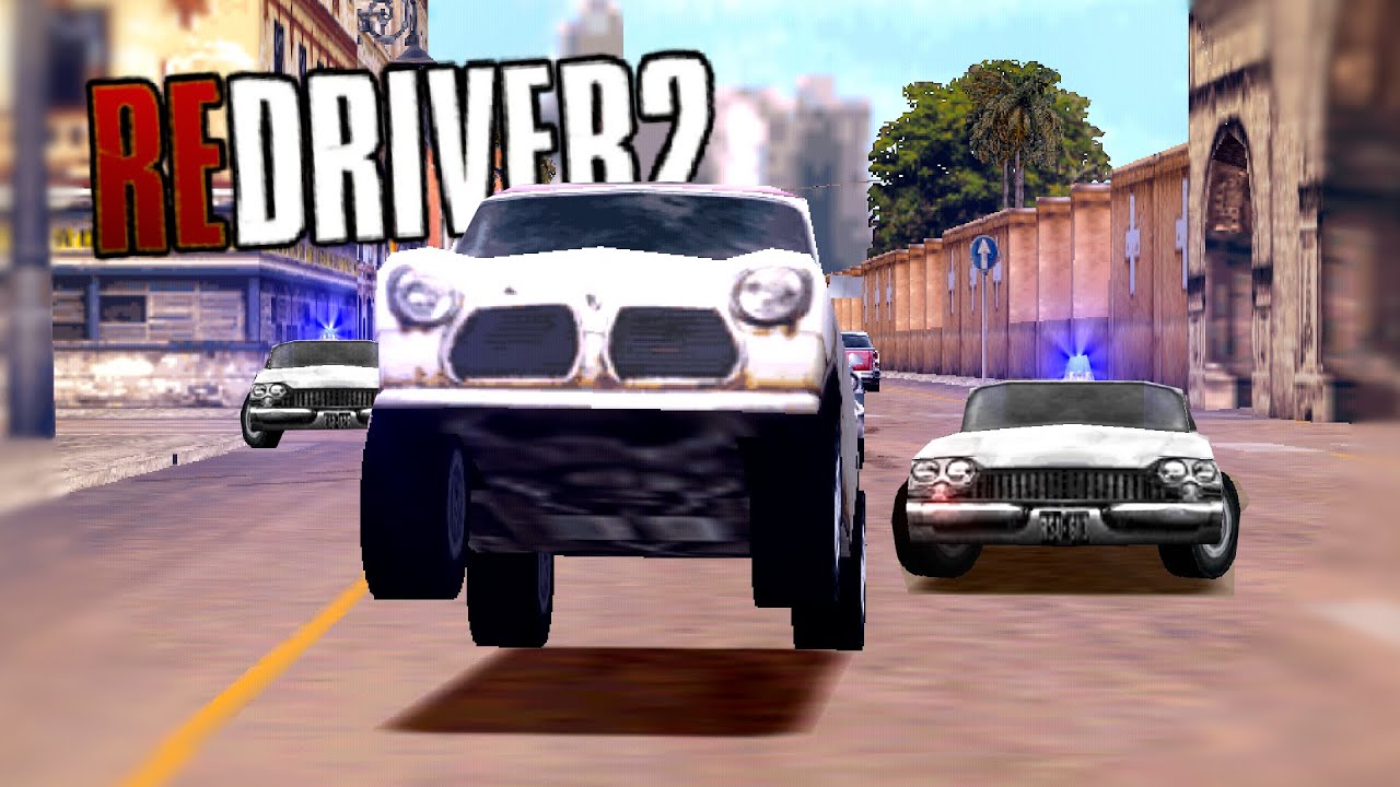 DRIVER 2 Take A Ride HAVANA With HYPER SPEED Free Roam - Gameplay PC ...